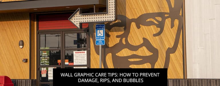 Wall Graphic Care Tips: How To Prevent Damage, Rips, And Bubbles ...